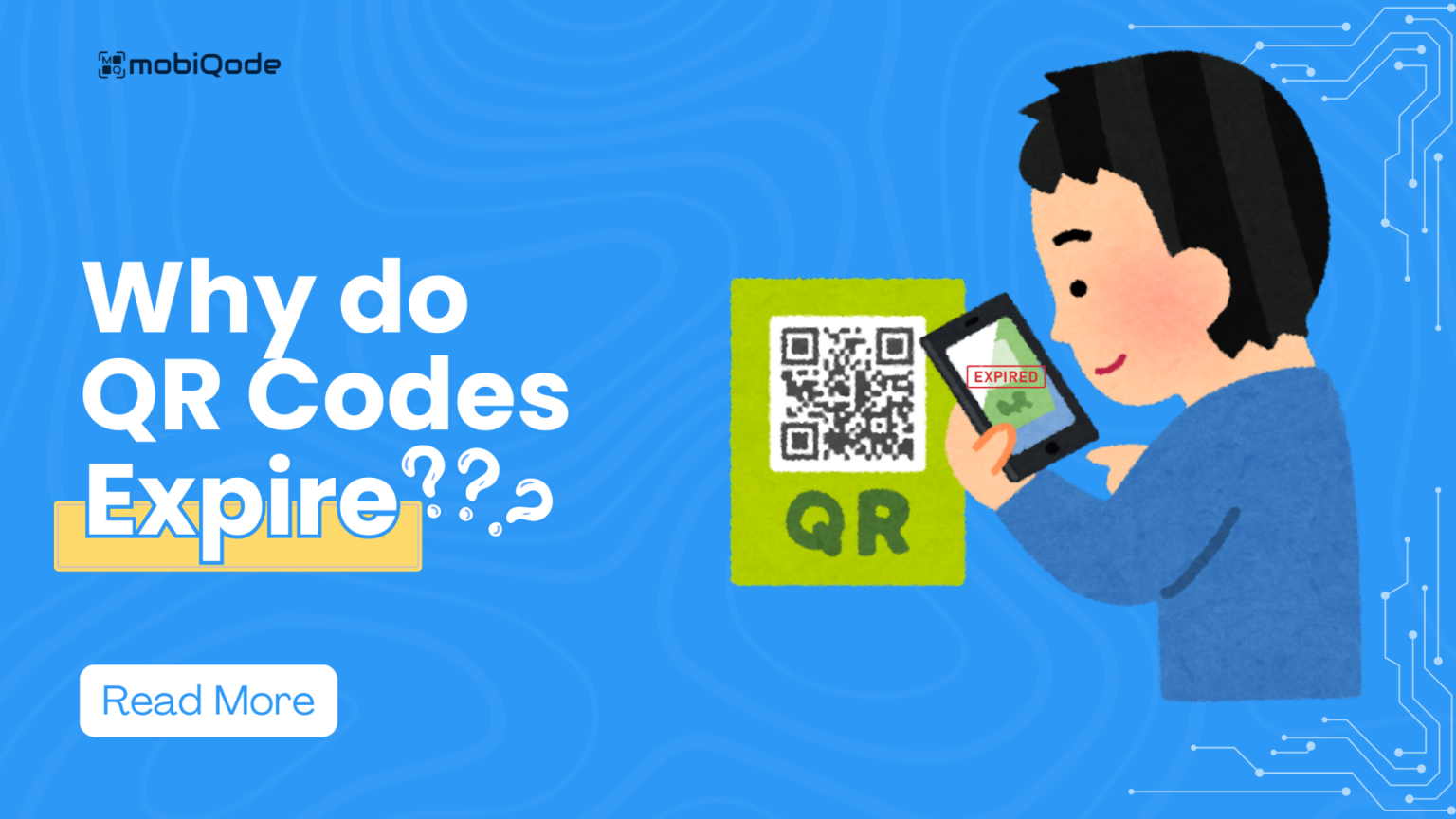 Do QR codes expire ? Detailed guide from mobiQode