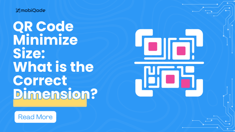 QR Code Minimum Size (Print & Digital Guide) | mobiQode
