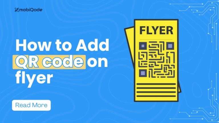 QR Codes on Flyers – How to Create & Optimize | mobiQode
