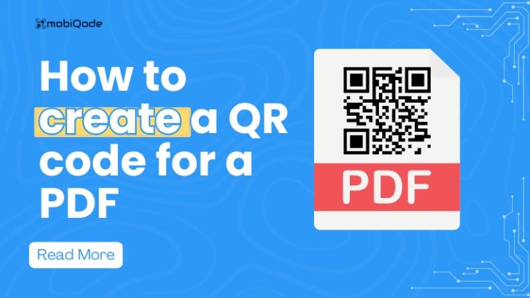 How to Create a QR Code for a PDF - mobiQode