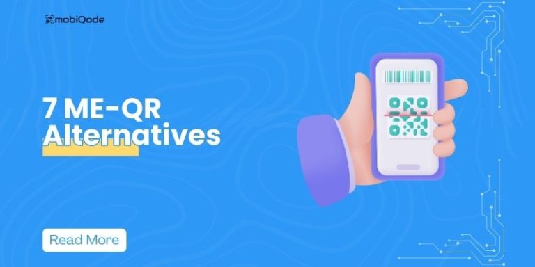 Top 7 ME-QR Alternatives for Customisable, Dynamic QR Code Campaigns