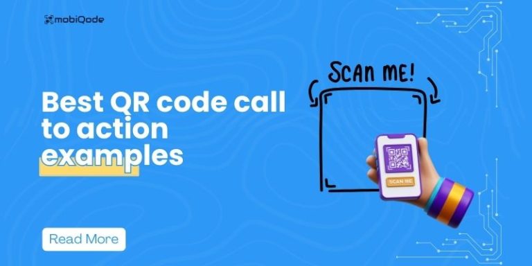 Best QR Code Call-to-Action Examples (With Tips to Boost Scans) - mobiQode